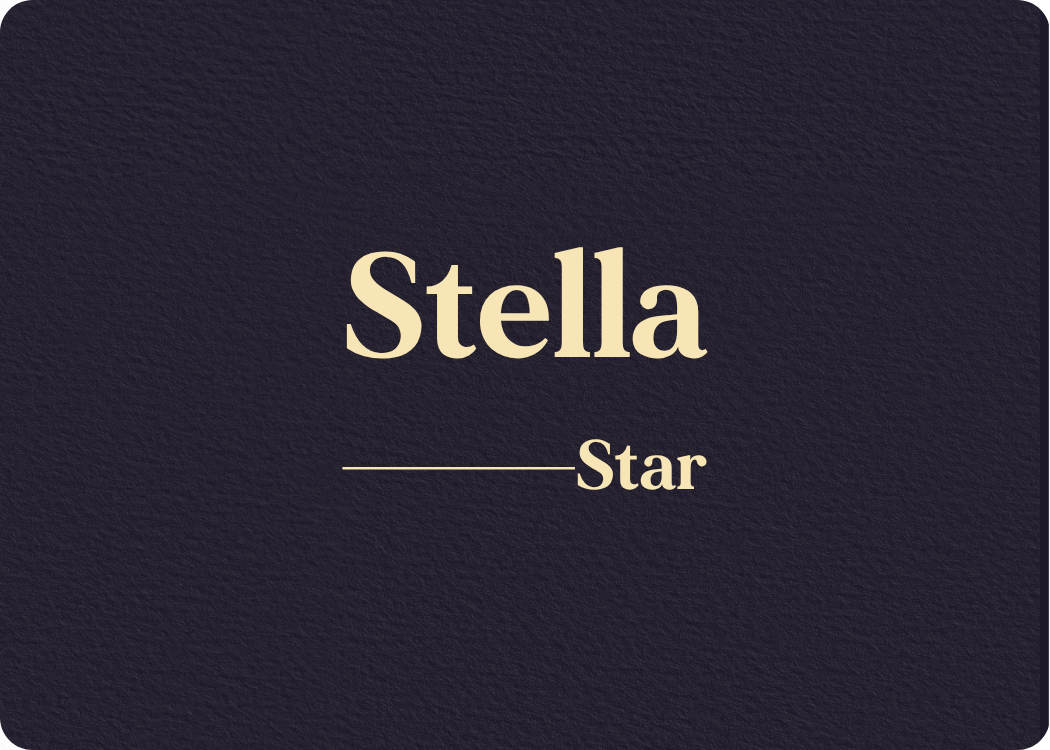 Meaning and definition of Stella