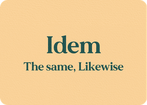 Meaning and definition of Idem